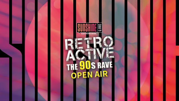 Retroactive - the 90s Rave OPEN AIR | sunshine live
