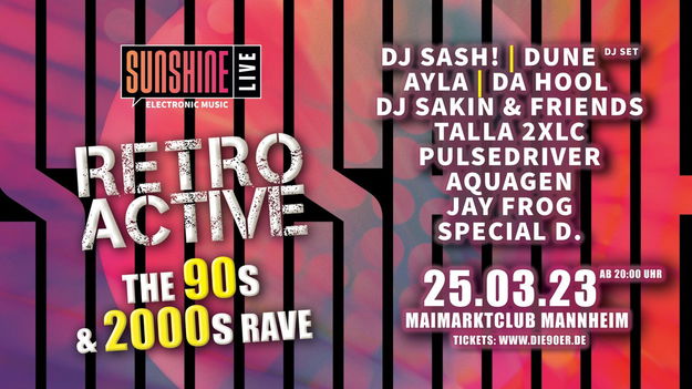 Retroactive - the 90s Rave | 25.03.2023 | sunshine live